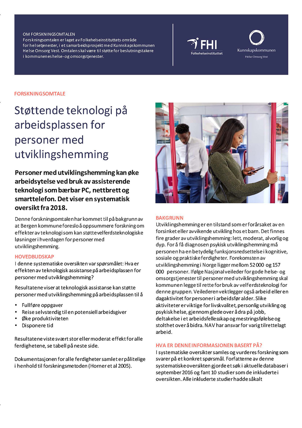 Støttende teknologi på arbeidsplassen for personer med utviklingshemming - FHI