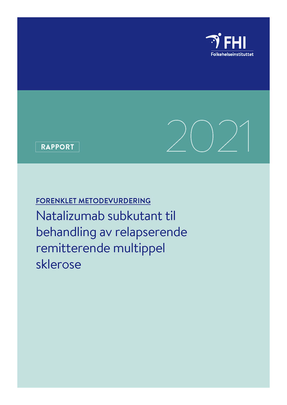 Natalizumab subcutaneous for the treatment of relapsing remitting ...