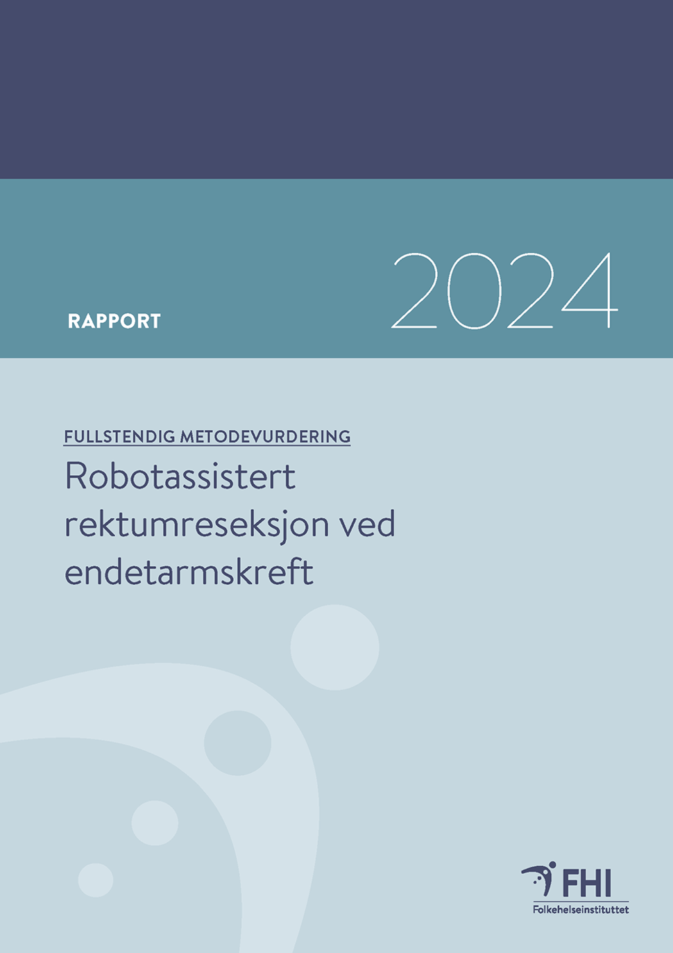 Robot Assisted Rectal Resection For Rectal Cancer A Health Technology Assessment Niph