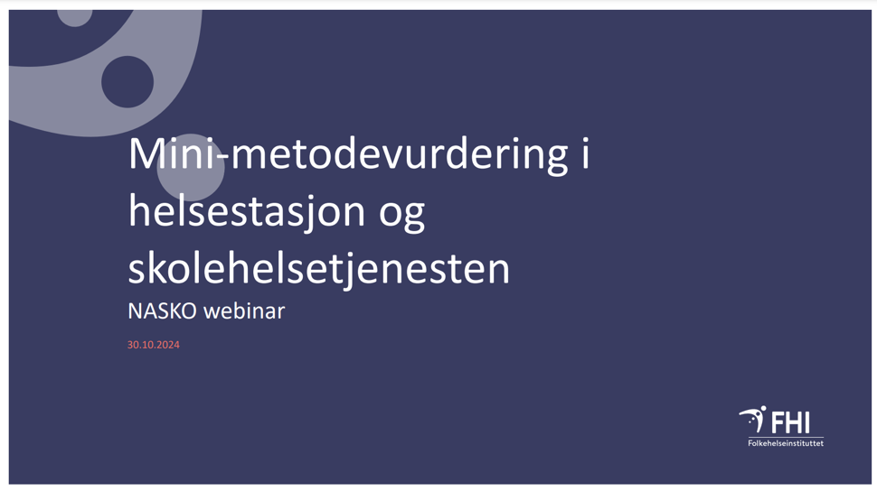 Webinar om Mini-metodevurdering for helsestasjons- og ...