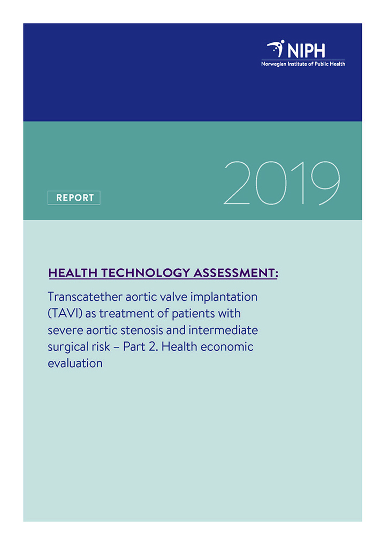 Health technology assessment of Transcatether aortic valve implantation ...