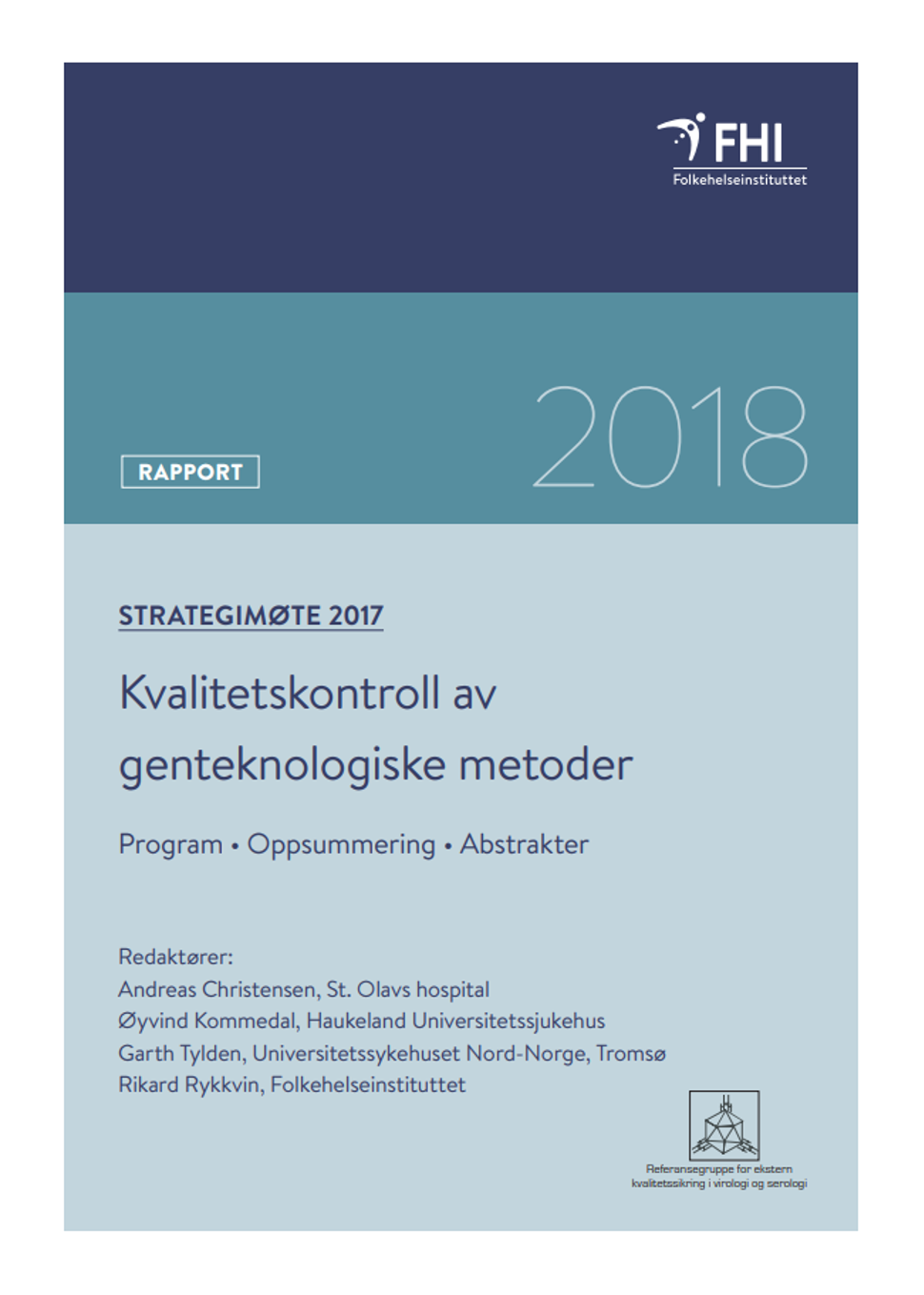 Kvalitetskontroll av genteknologiske metoder - FHI