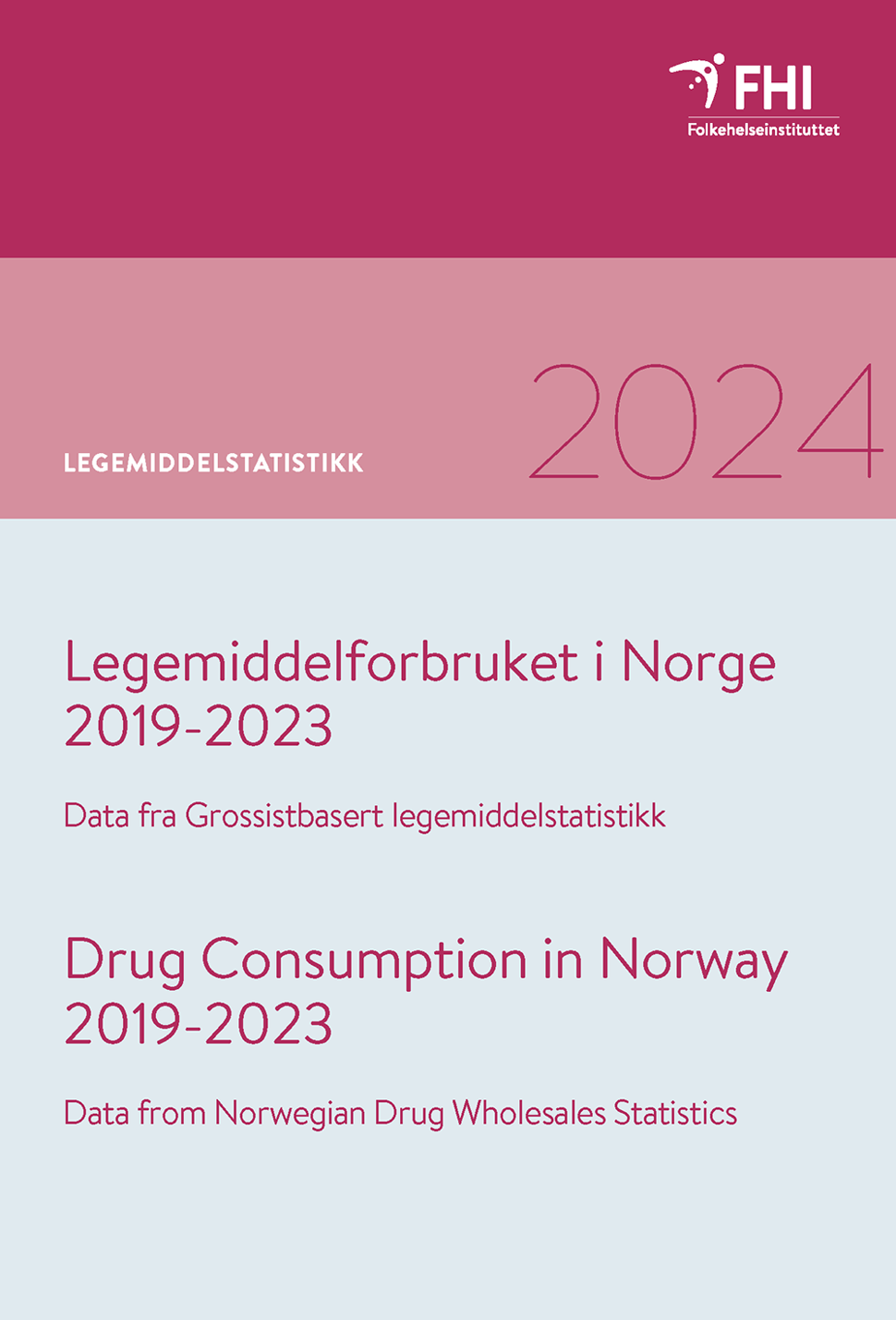 Drug Consumption in Norway 2019-2023 - NIPH
