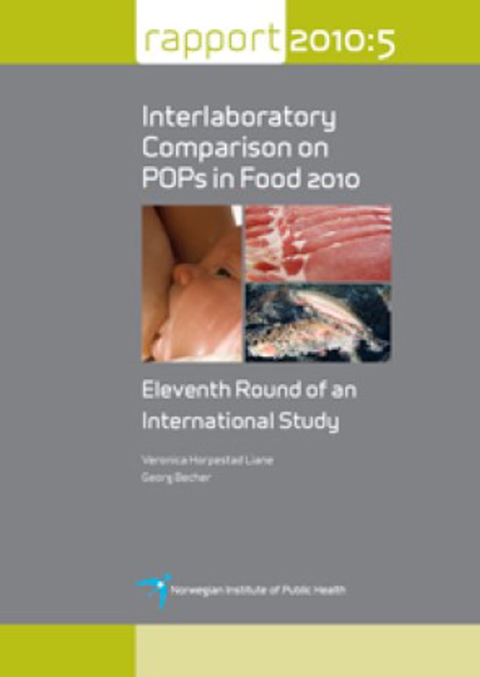 Interlaboratory Comparison on POPs in Food 2010 - NIPH