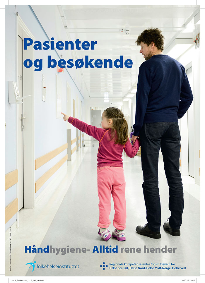 Pasienter og besøkende. Håndhygiene - alltid rene hender - FHI